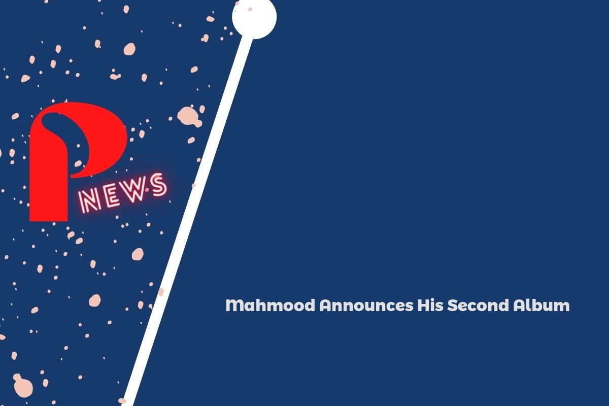 Mahmood Announces His Second Album | Popnable