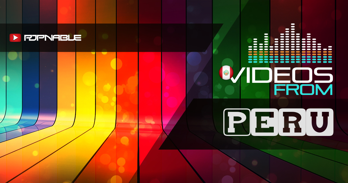 Songs from Peru | Popnable