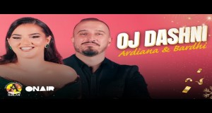 Oj Dashni by Ardiana Dili from Albania | Popnable