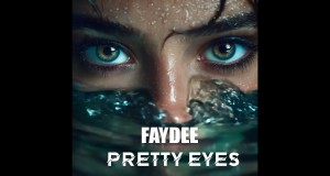 Pretty Eyes by Faydee from Australia | Popnable