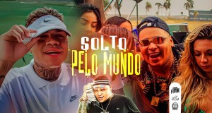 Solto Pelo Mundo by Mc Don Juan & Mc Ryan Sp from Brazil | Popnable