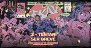 Tentar Ser Breve by Kayblack from Brazil | Popnable