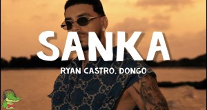 Lyrics & Translations of SANKA by Ryan Castro | Popnable
