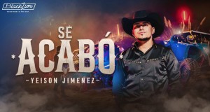 Lyrics & Translations of Se Acabó by Yeison Jiménez | Popnable