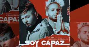 Soy Capaz by Chacal & Dj Unic & El Enviado from Cuba | Popnable