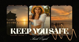 Keep You Safe by Sarah Engels from Germany | Popnable