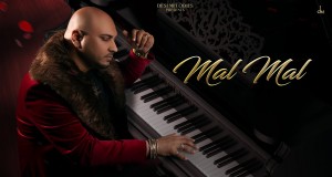 Lyrics & Translations of Mal Mal by B Praak | Popnable