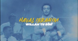 Wallah Tu Dini by Haval Ibrahim Insights | Popnable
