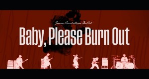 "Baby, Please Burn Out" | Buy, Play and Listen | Popnable