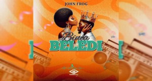Lyrics & Translations of BINIA BELEDI by John Frog | Popnable