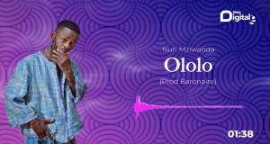 Ololo by Nuh Mziwanda from Kenya | Popnable
