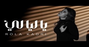YA LAYALI by Rola Kadri Chart Achievements | Popnable