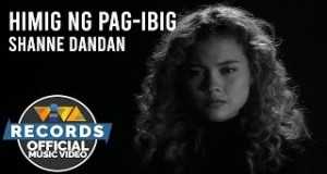 Himig Ng Pag-Ibig by Shanne Dandan from Philippines | Popnable
