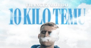 10 Kilo Temu by Francuz Mordo from Poland | Popnable