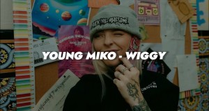 Lyrics & Translations of Wiggy by Young Miko | Popnable