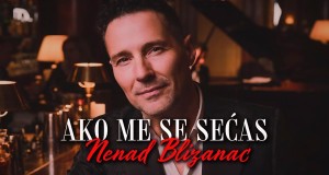 Lyrics & Translations of AKO ME SE SEĆAŠ by Nenad Jovanovic Blizanac ...