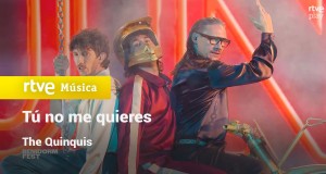 TÚ NO ME QUIERES by THE QUINQUIS from Spain | Popnable