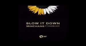 Slow It Down เนื้อเพลง - Slow It Down การแปล | Popnable