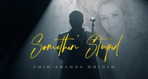 SOMETHIN' STUPID by Emin & Amanda Holden from UK | Popnable