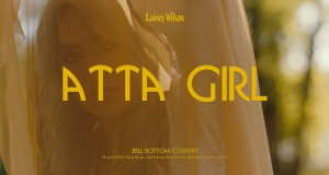 Atta Girl by Lainey Wilson from USA | Popnable