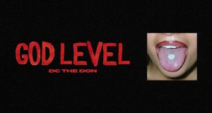 GOD LEVEL by Dc The Don from USA | Popnable