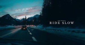 'Ride Slow' - อเมริกัน เพลง | Popnable