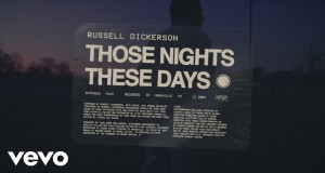THOSE NIGHTS, THESE DAYS by Russell Dickerson from USA | Popnable