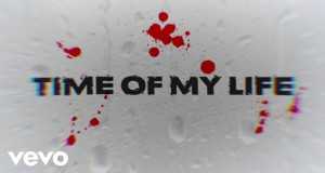 Time Of My Life เนื้อเพลง - Time Of My Life การแปล | Popnable