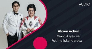 Alixon Uchun by Vaxid Aliyev from Uzbekistan | Popnable