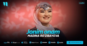 Jonim Onam by Madina Ro'zibayeva from Uzbekistan | Popnable